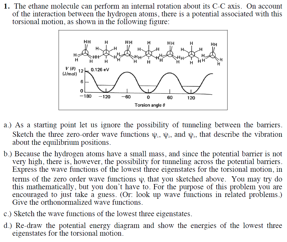 1. The ethane molecule can perform an internal | Chegg.com