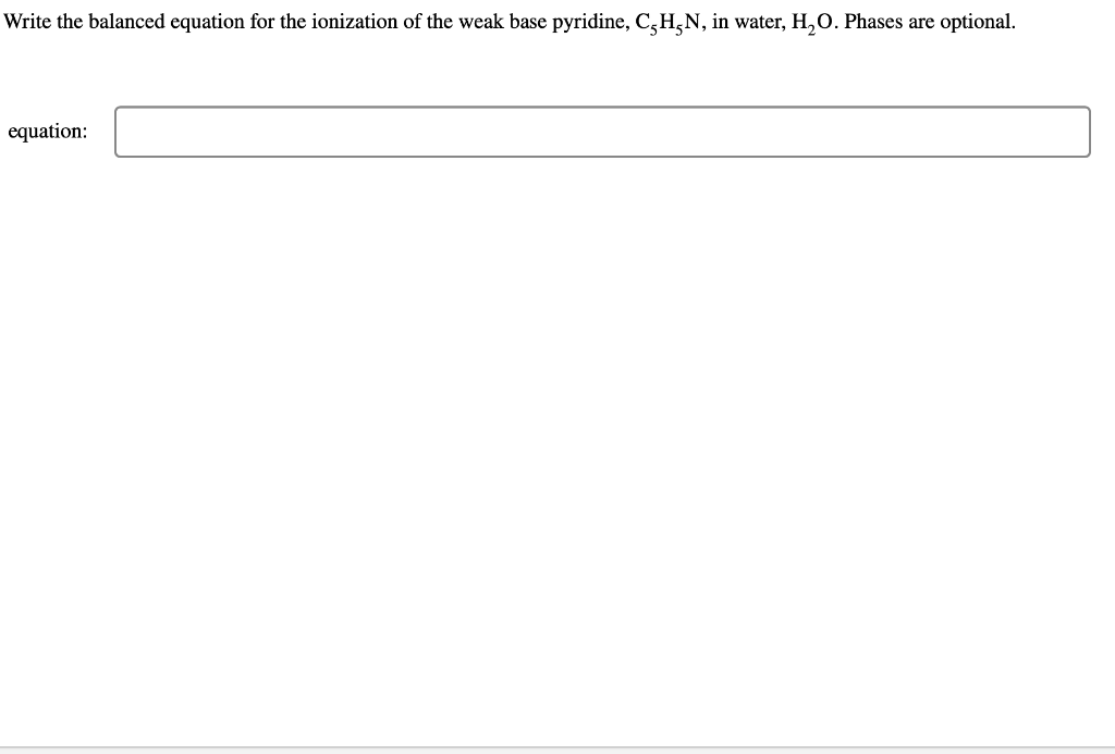 Solved Write the balanced equation for the ionization of the | Chegg.com