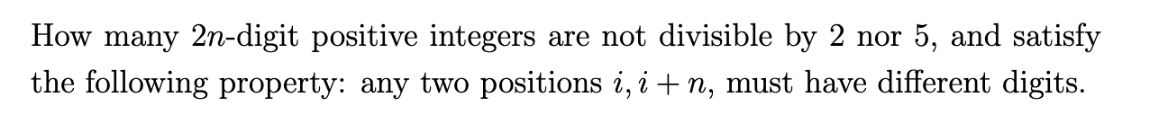 Solved How many 2n-digit positive integers are not divisible | Chegg.com