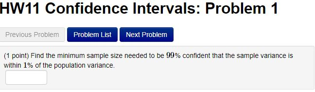 Solved HW11 Confidence Intervals: Problem 1 Previous Problem | Chegg.com