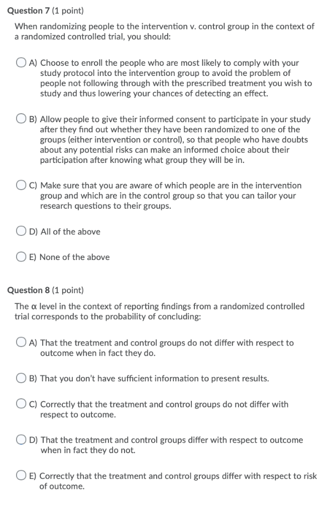 Solved Question 7 (1 point) When randomizing people to the | Chegg.com