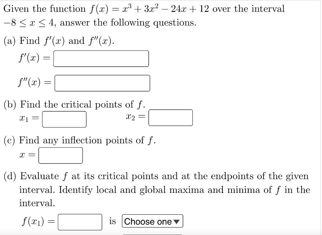 Solved Given the function f(x)=x3+3x2−24x+12 over the | Chegg.com