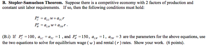 Solved B. Stopler-Samuelson Theorem. Suppose there is a | Chegg.com