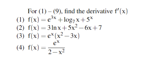 Solved For (1)−(9), find the derivative f′(x) (1) | Chegg.com
