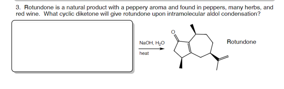 Solved 3. Rotundone is a natural product with a peppery | Chegg.com