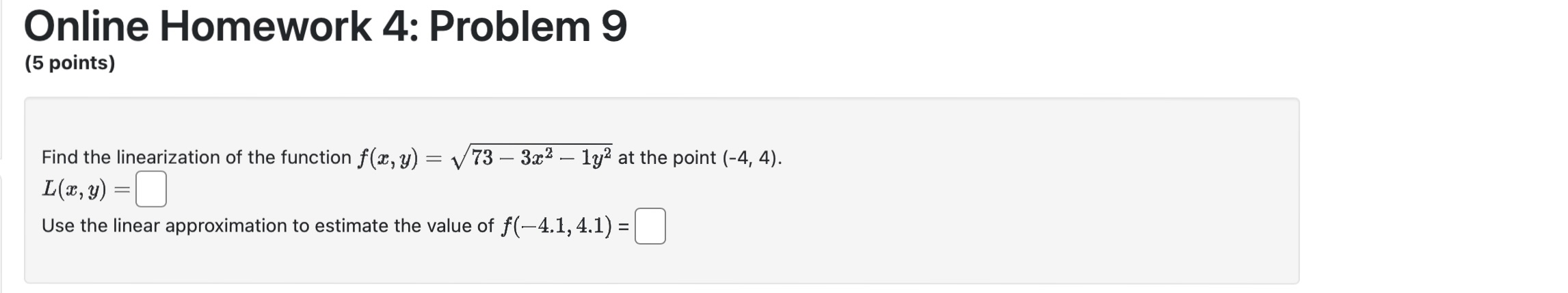 Solved (5 ﻿points)Find the linearization of the function | Chegg.com
