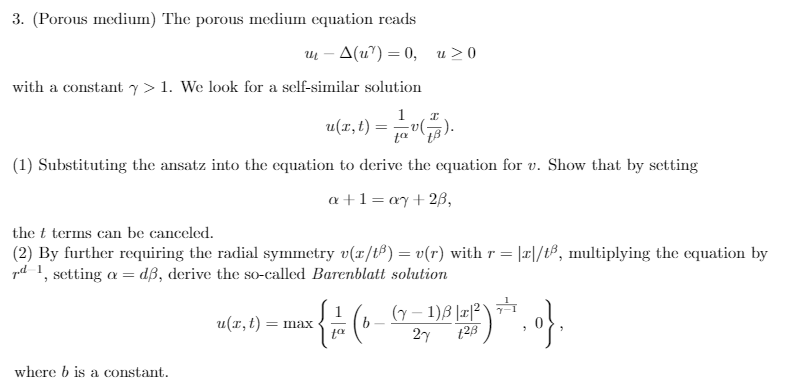 3. (Porous medium) The porous medium equation reads - | Chegg.com