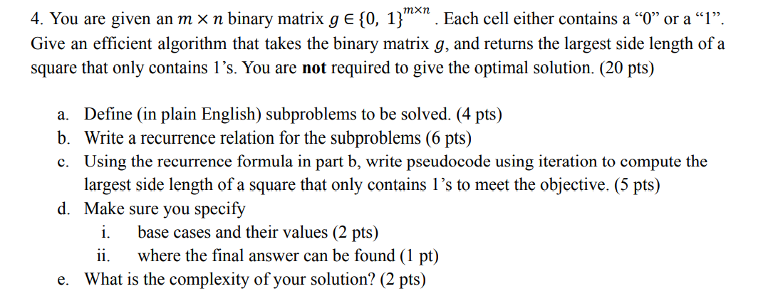 4. You are given an m×n binary matrix g∈{0,1}m×n. | Chegg.com