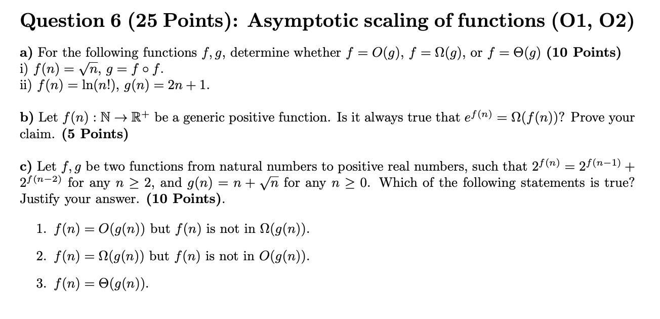 Solved Question 6 (25 Points): Asymptotic scaling of | Chegg.com