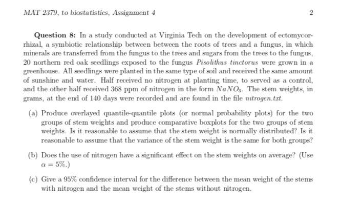 Solved MAT 2379, to biostatistics, Assignment 4 Question 8: | Chegg.com