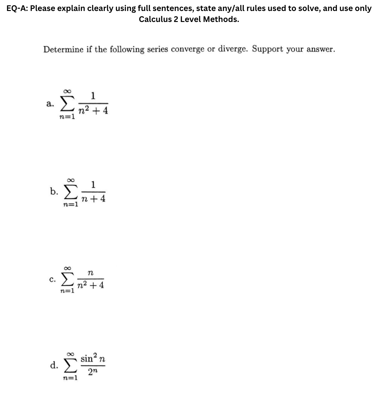 Solved Q-A: Please explain clearly using full sentences, | Chegg.com