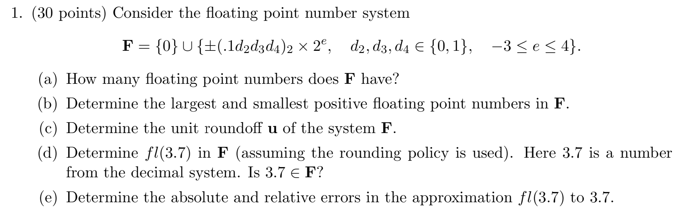Solved 1. (30 points) Consider the floating point number | Chegg.com