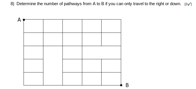 Solved 8) Determine the number of pathways from A to B if | Chegg.com