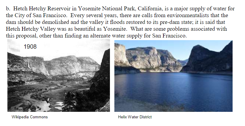 Solved b. Hetch Hetchy Reservoir in Yosemite National Park, | Chegg.com