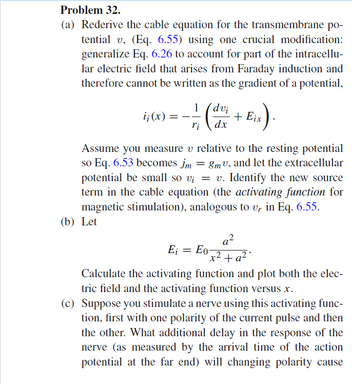 Solved Problem 32. (a) Rederive the cable equation for the | Chegg.com