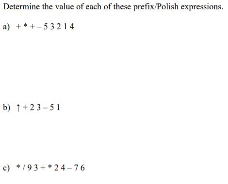 Solved Determine the value of each of these prefix/Polish | Chegg.com