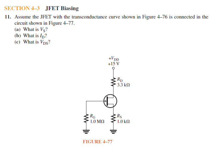Solved SECTION 4–3 JFET Biasing 11. Assume the JFET with the | Chegg.com