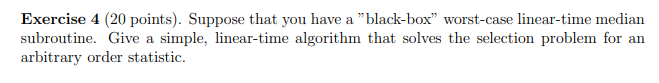 Solved Exercise 4 (20 points). Suppose that you have a | Chegg.com