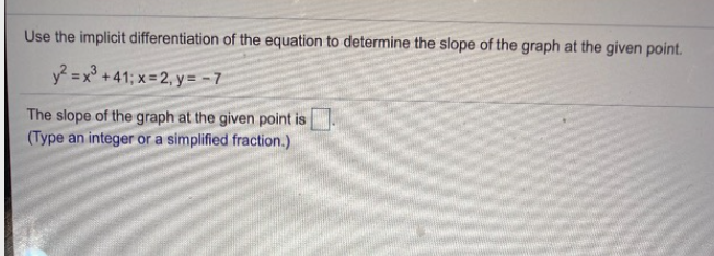 Solved Use the implicit differentiation of the equation to | Chegg.com