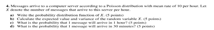 Solved 4 Messages Arrive To A Computer Server According To