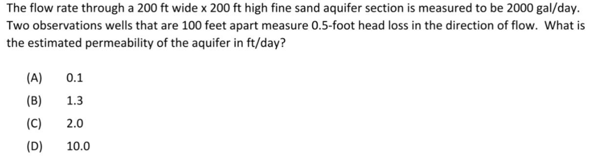 Solved The flow rate through a 200ft wide ×200ft high fine | Chegg.com