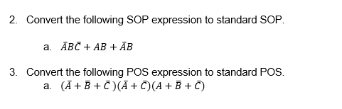 Solved 2. Convert the following SOP expression to standard | Chegg.com