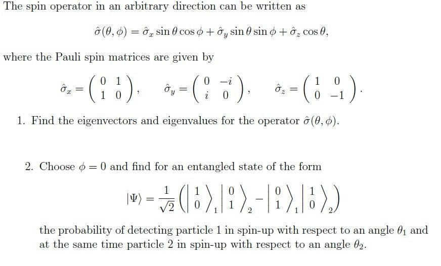 The spin operator in an arbitrary direction can be | Chegg.com