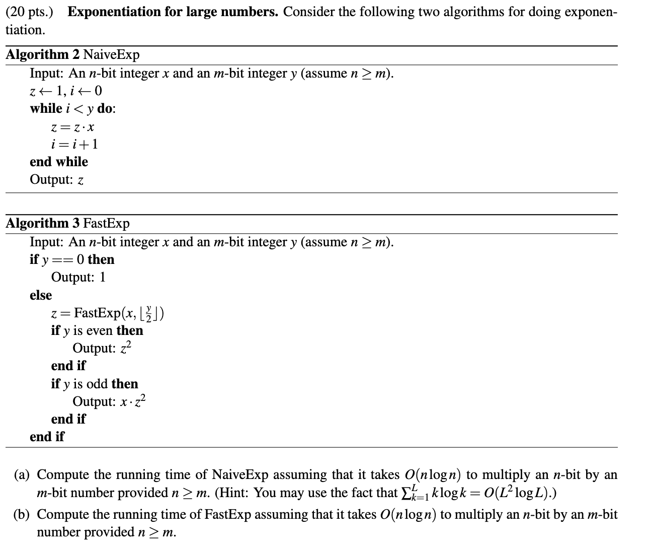 Solved (20 pts.) Exponentiation for large numbers. Consider | Chegg.com