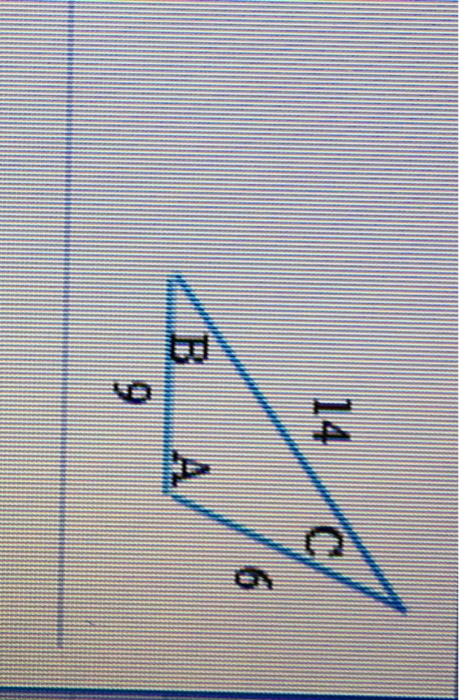 Solved Solve the triangle. a 6, b-5, C-40 с~ (Round to one | Chegg.com