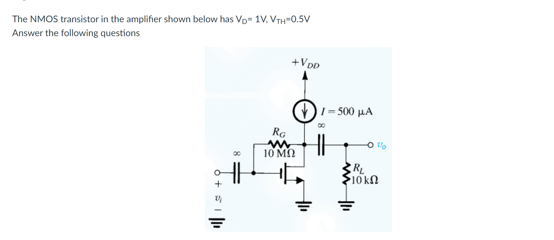 Solved The NMOS transistor in the amplifier shown below has | Chegg.com