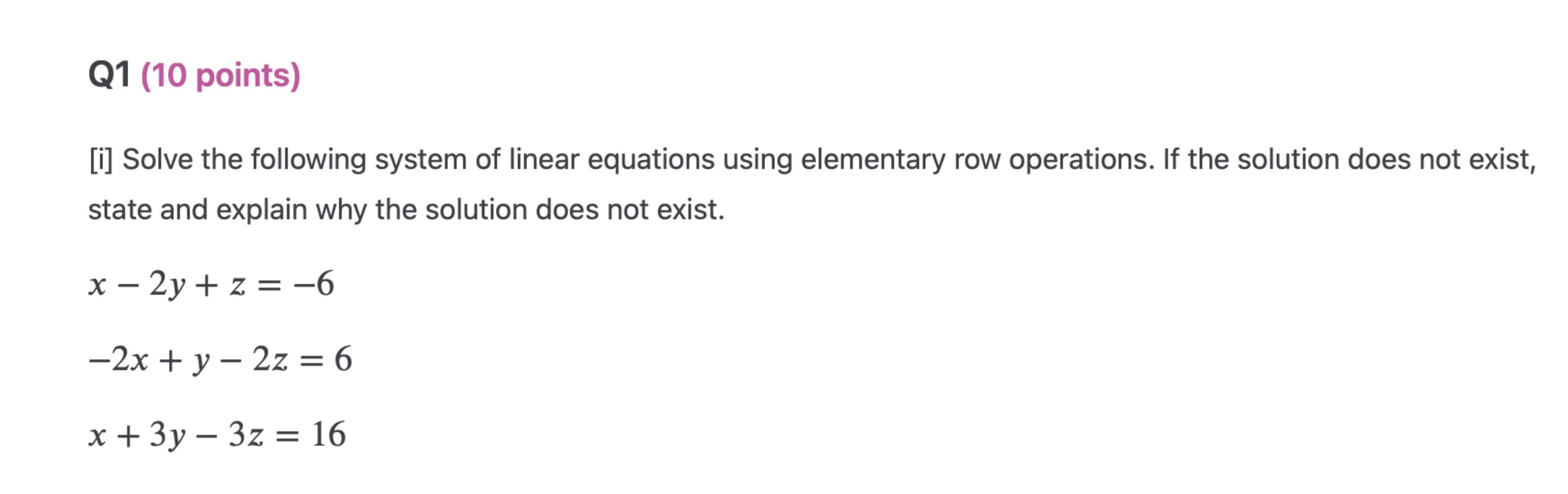 Solved Q1 (10 ﻿points)[i] ﻿Solve the following system of | Chegg.com