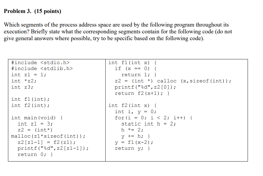 Solved Problem 3. (15 points) Which segments of the process | Chegg.com