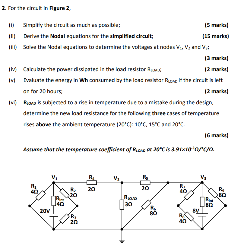 Solved For the circuit in Figure 2,(i) ﻿Simplify the circuit | Chegg.com