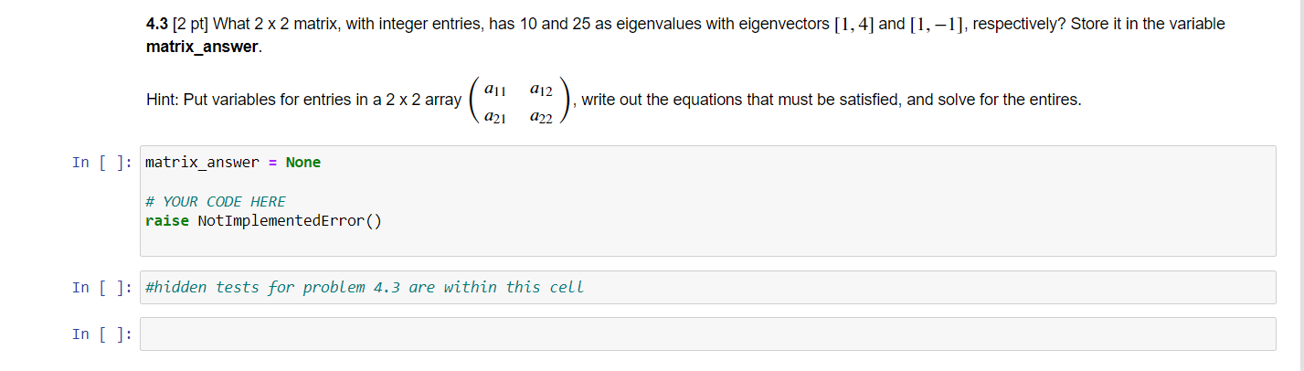 Solved Part 4: Eigenvalues/ Eigenvectors 4.1 [1 pt] What are | Chegg.com