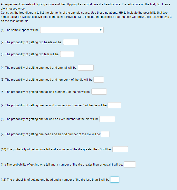 Solved An experiment consists of flipping a coin and then | Chegg.com
