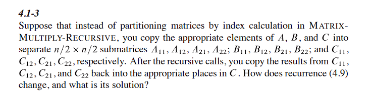 Solved 4.1−3 Suppose that instead of partitioning matrices | Chegg.com