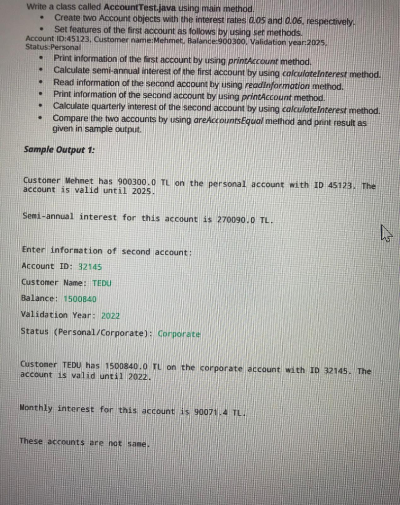 Solved Write a class called AccountTest.java using main | Chegg.com