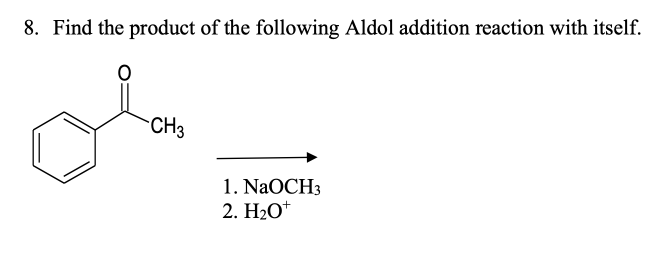 solved-find-the-product-of-the-following-aldol-addition-chegg