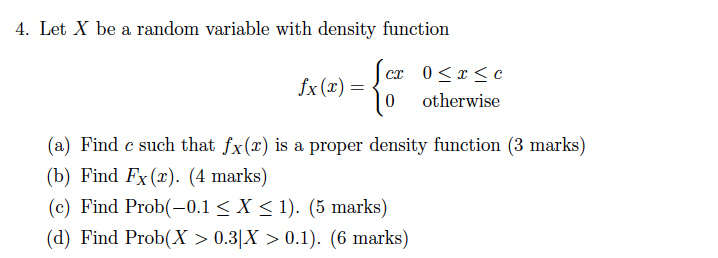 Solved 4. Let X be a random variable with density function | Chegg.com