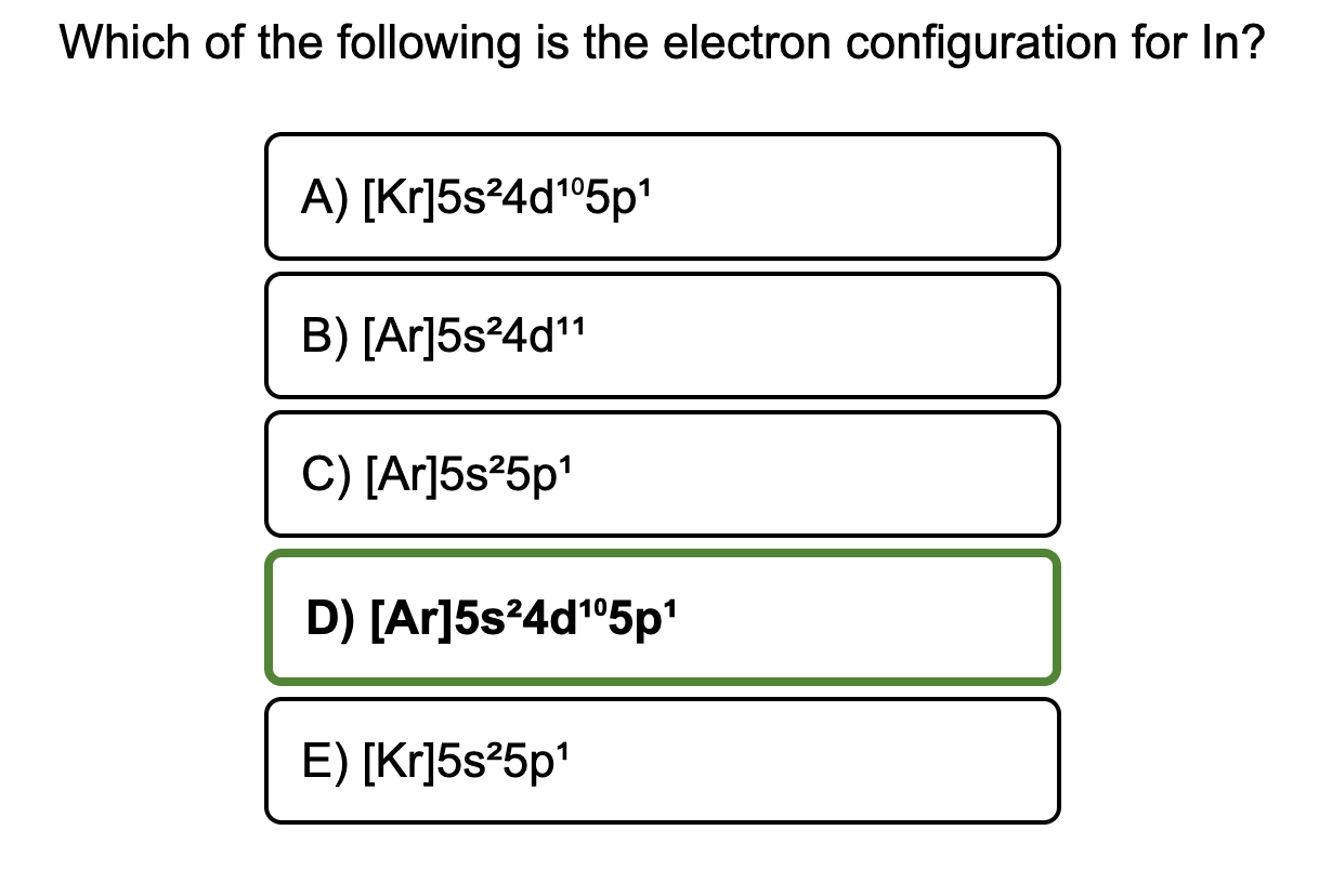 Solved Which of the following is the electron configuration | Chegg.com