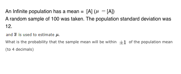 Solved An Infinite population has a mean = [A] (n = [A]) A | Chegg.com