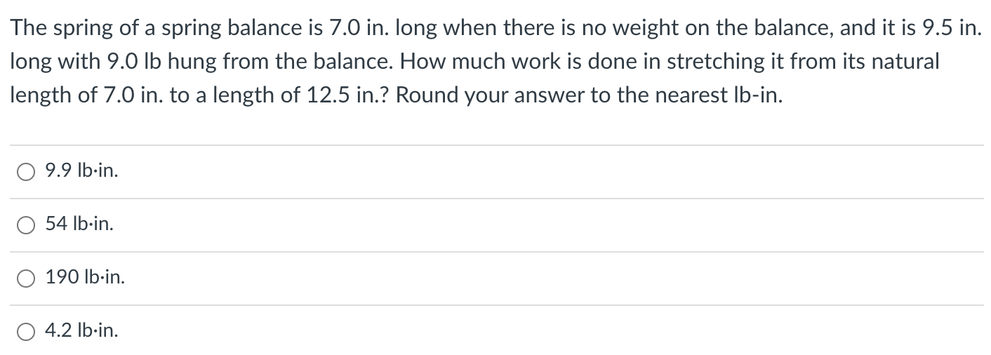 Solved The spring of a spring balance is 7.0 in. long when | Chegg.com