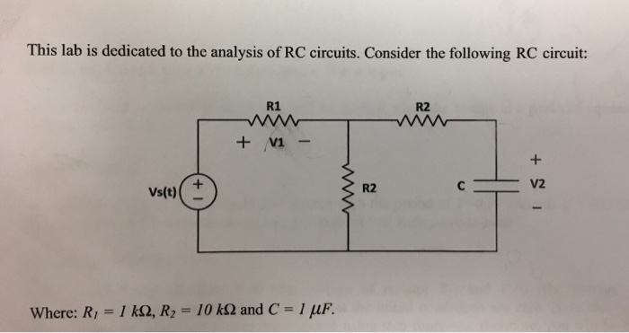 Solved This lab is dedicated to the analysis of RC circuits. | Chegg.com