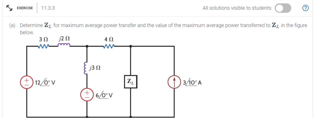 Solved (a) Determine ZL for maximum average power transfer | Chegg.com