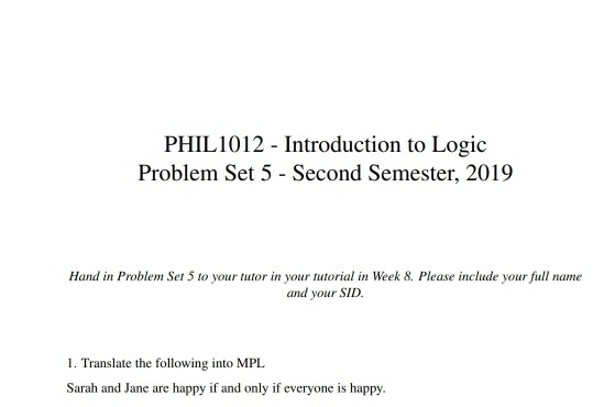 Solved PHIL1012 - Introduction to Logic Problem Set 5 - | Chegg.com