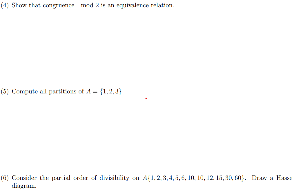 Solved (4) Show that congruence mod2 is an equivalence | Chegg.com