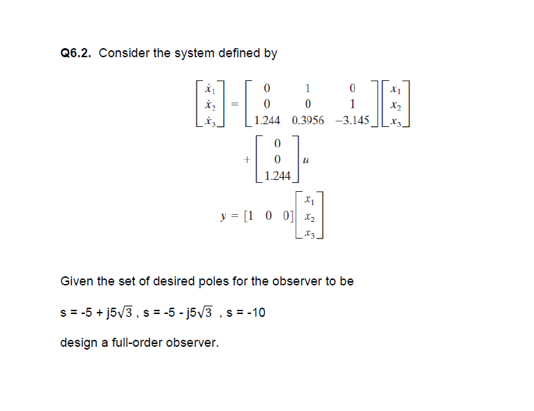 Solved Q6.2. Consider the system defined by | Chegg.com