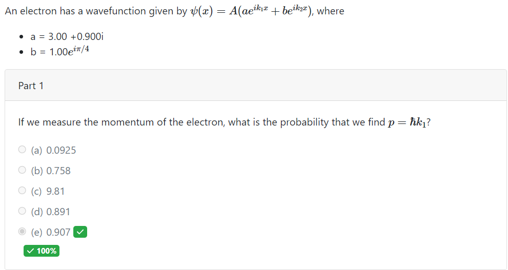Solved An Electron Has A Wavefunction Given By