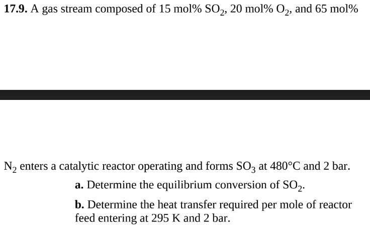 17.9. A gas stream composed of 15 mol%SO2,20 mol%O2, | Chegg.com