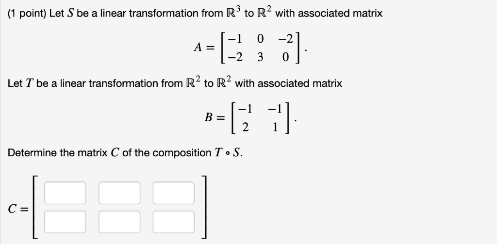 Solved (1 point) Let SS be a linear transformation from ℝ3R3 | Chegg.com